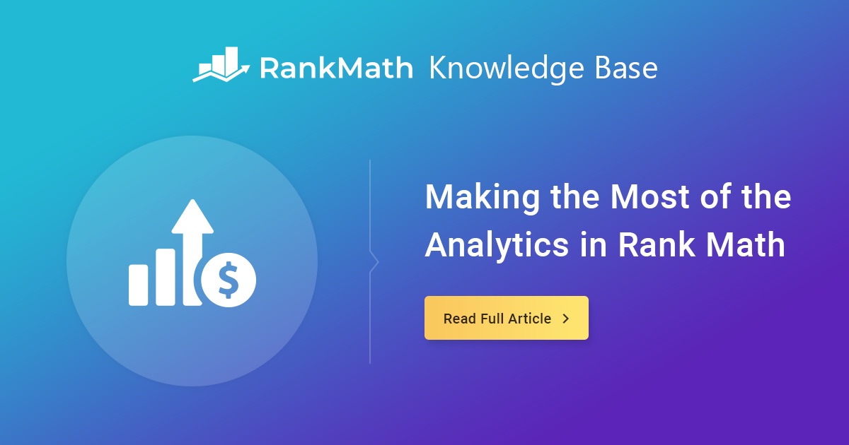Making the Most of the Analytics in Rank Math