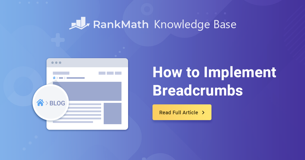 How to Enable Breadcrumbs on Your Website With Rank Math SEO » Rank Math