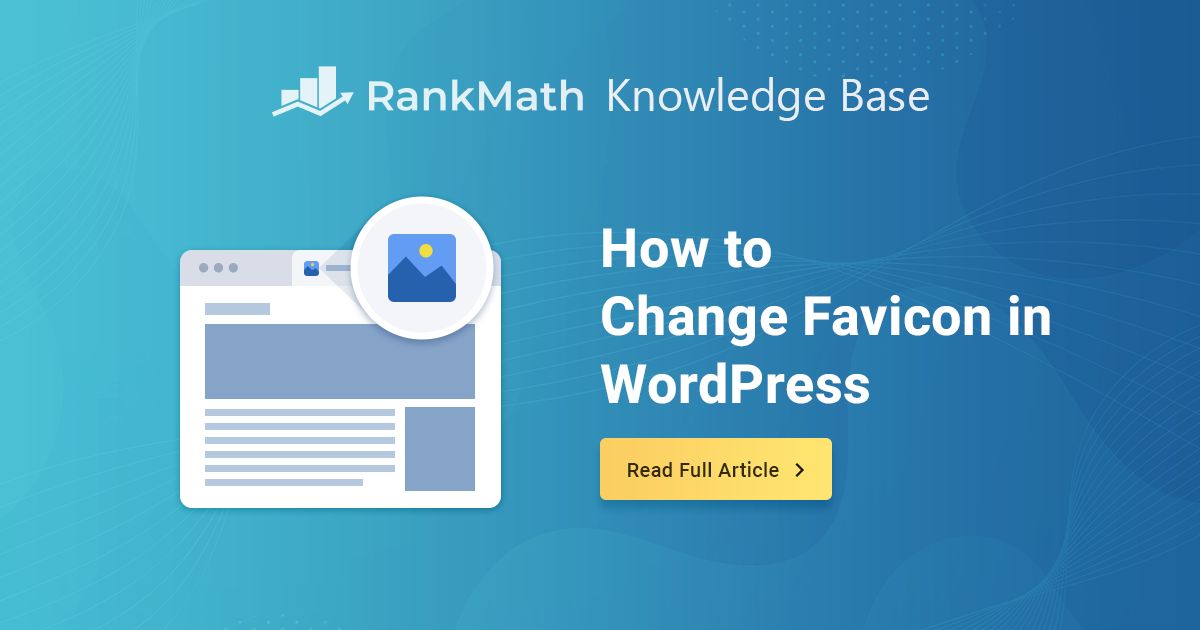 How to Change Your Website's Favicon in WordPress » Rank Math