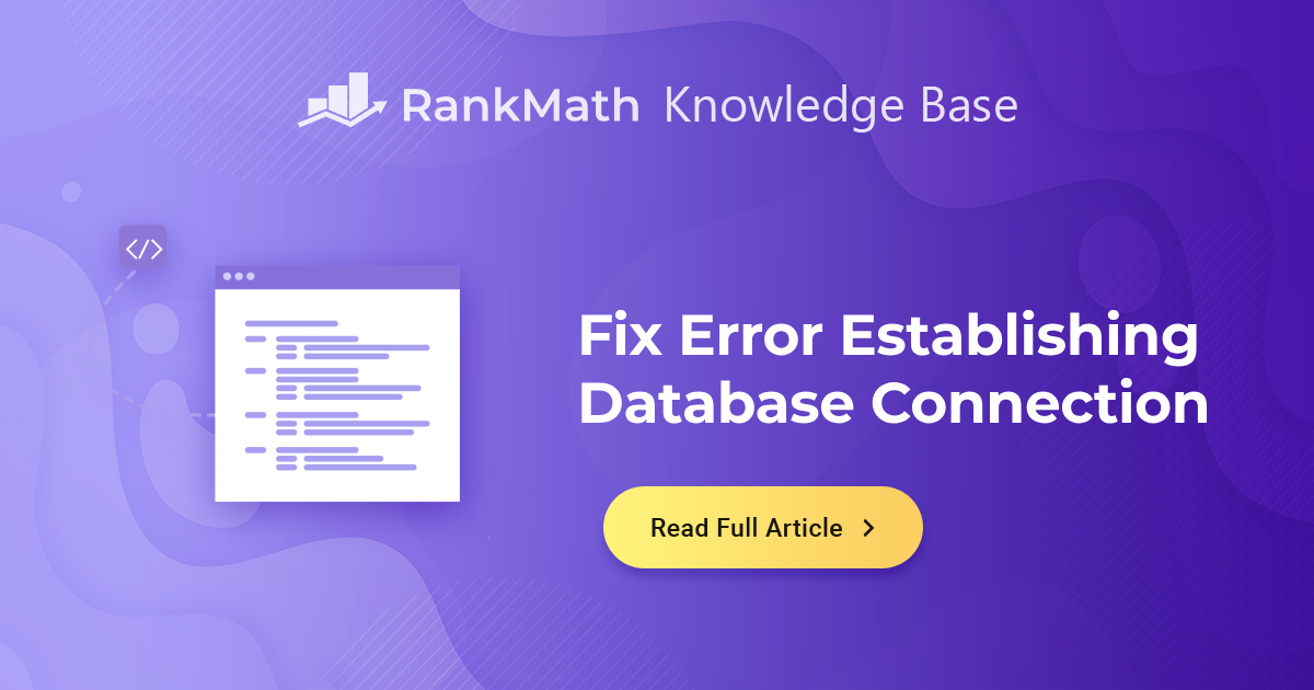 How to Fix the Error Establishing a Database Connection in WordPress ...