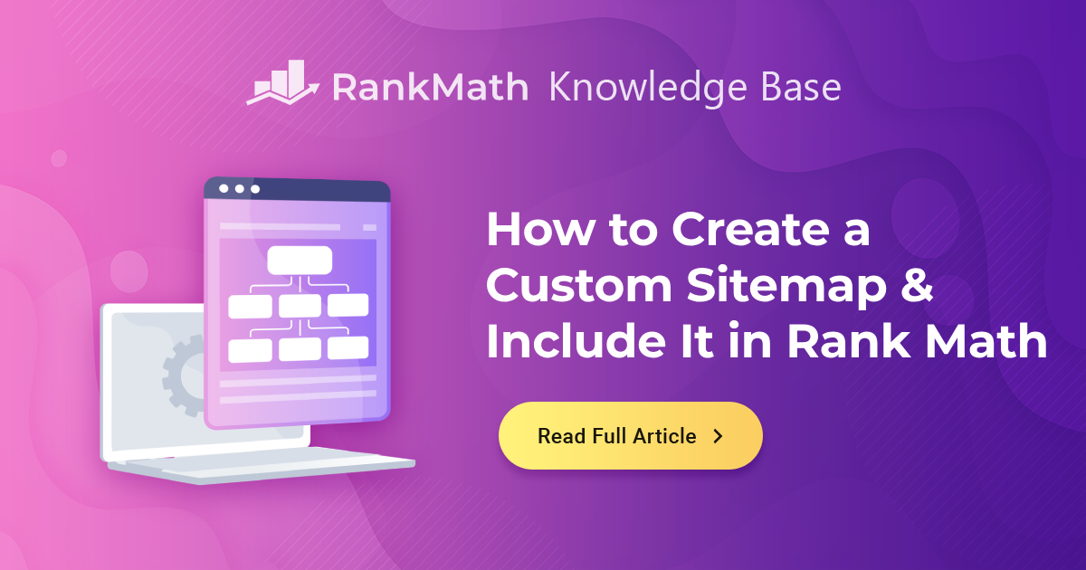 How to Create a Custom Sitemap and Include It in Rank Math » Rank Math