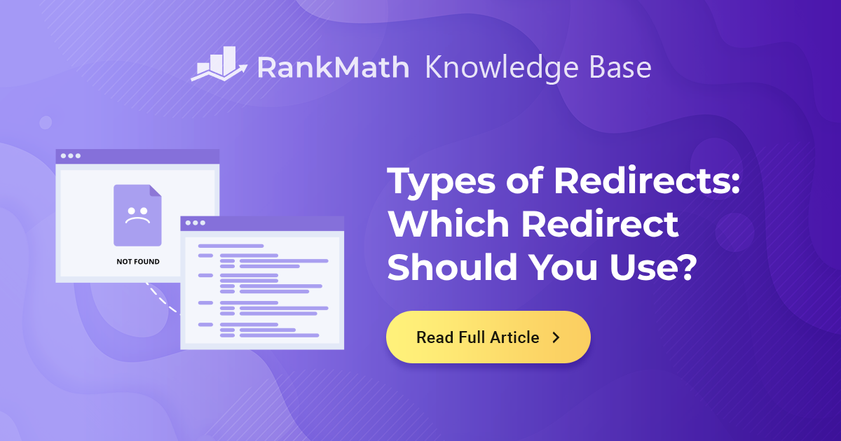 Types of Redirects – Which Redirect Should You Use? » Rank Math
