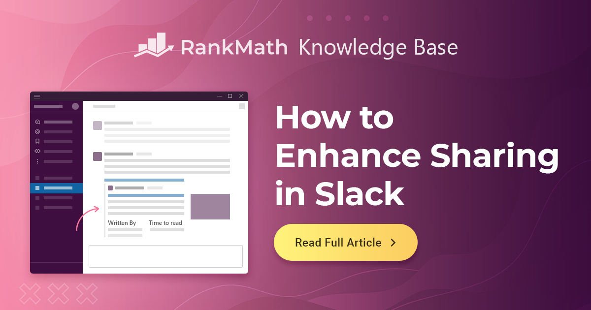 How to Enhance Sharing in Slack » Rank Math