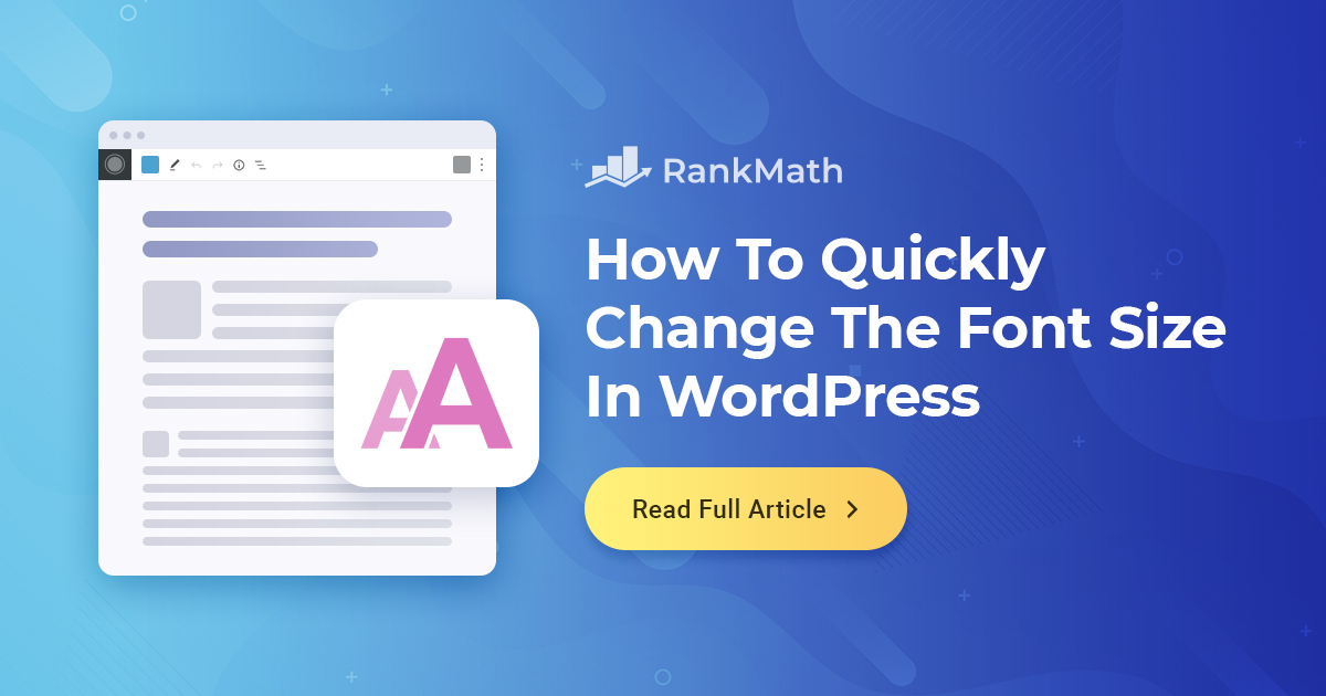 How To Quickly Change The Font Size In WordPress Rank Math