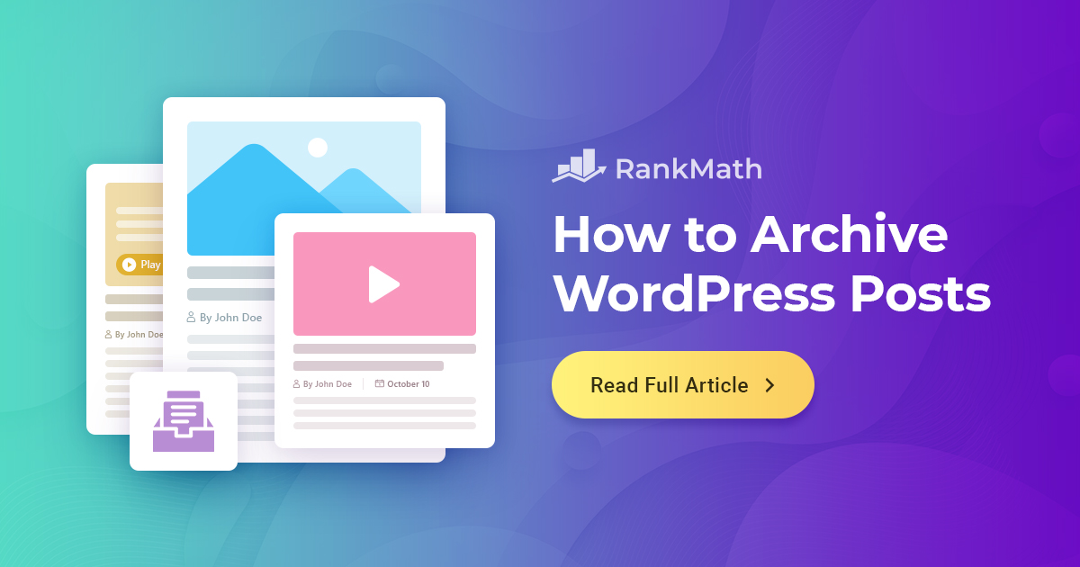 How To Archive WordPress Posts And Pages Rank Math
