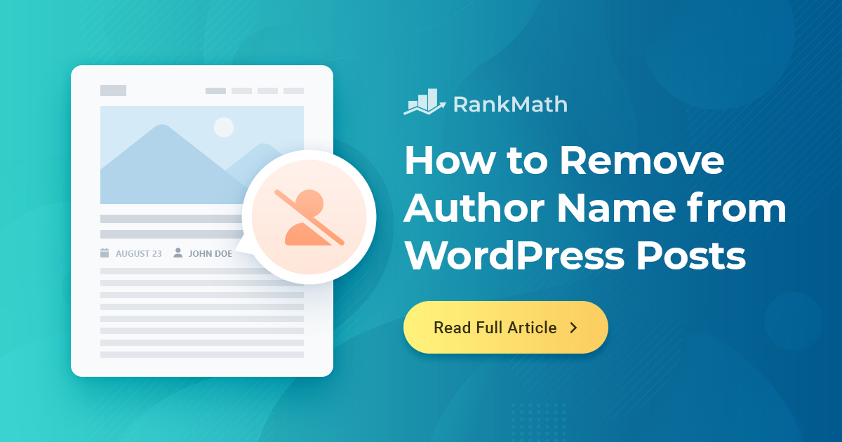 How To Remove The Author Name From WordPress Posts Rank Math