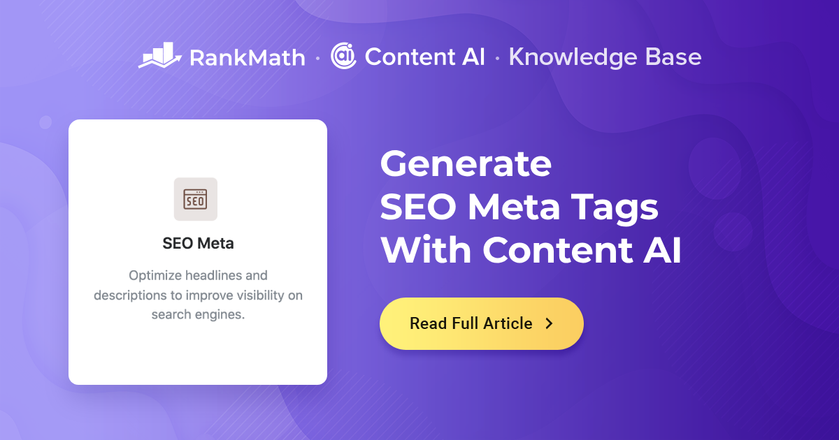 How to Generate SEO Meta Tags With Content AI » Rank Math