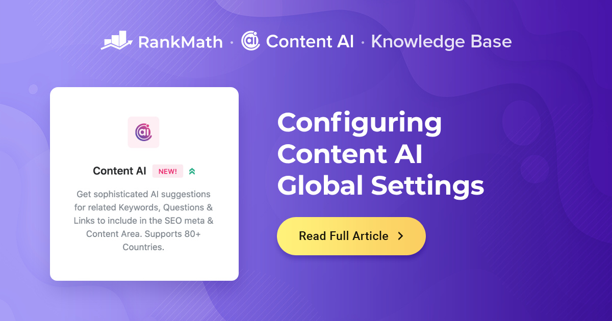 How to Configure Content AI's Global Settings » Rank Math