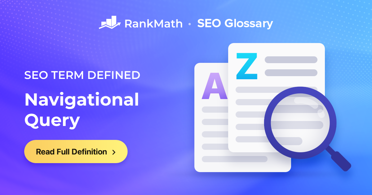 What is a Navigational Query? » Rank Math