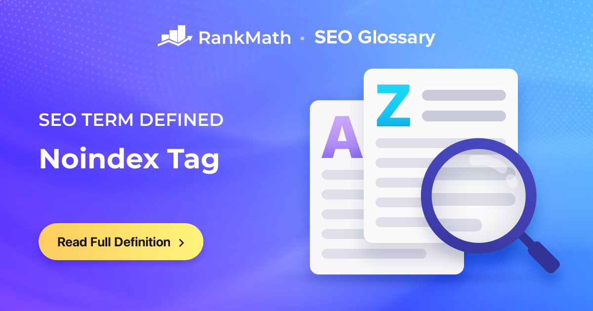 What is a Noindex Tag? » Rank Math