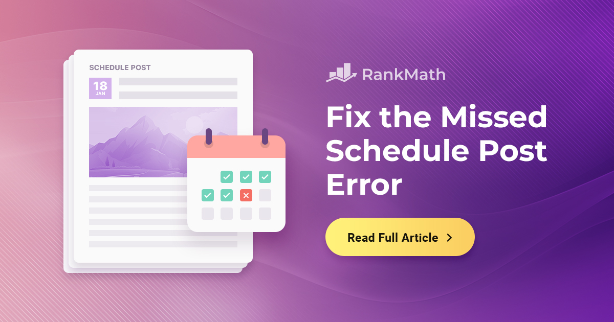 How to Fix the Missed Schedule Post Error in WordPress » Rank Math