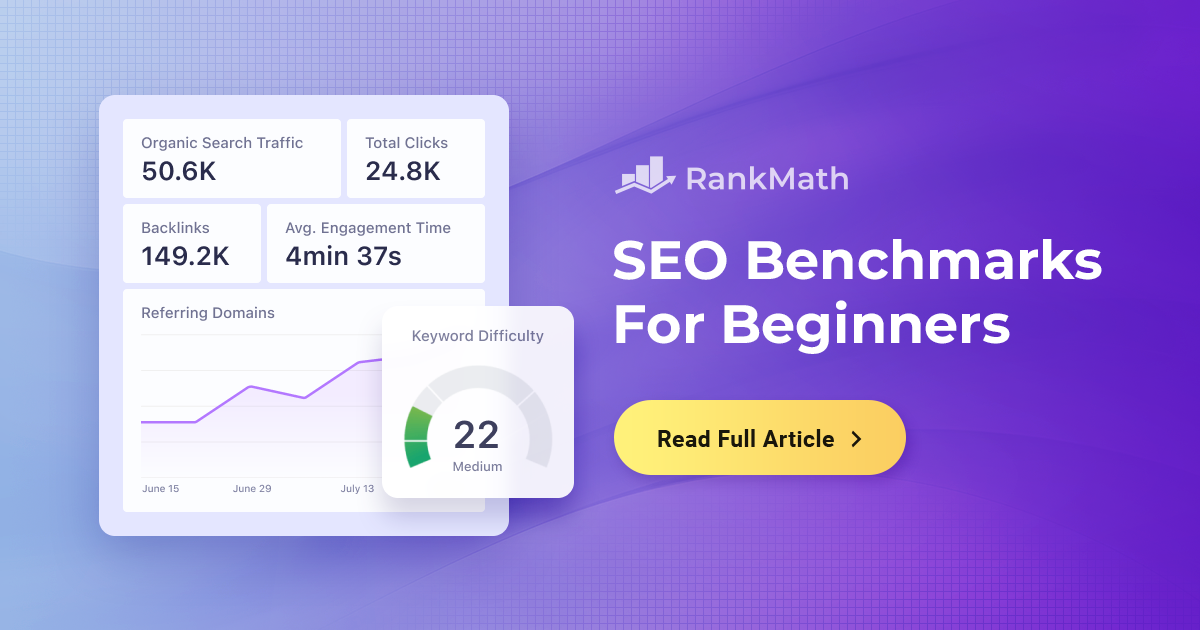 SEO Benchmarks: A Comprehensive Guide for Beginners » Rank Math
