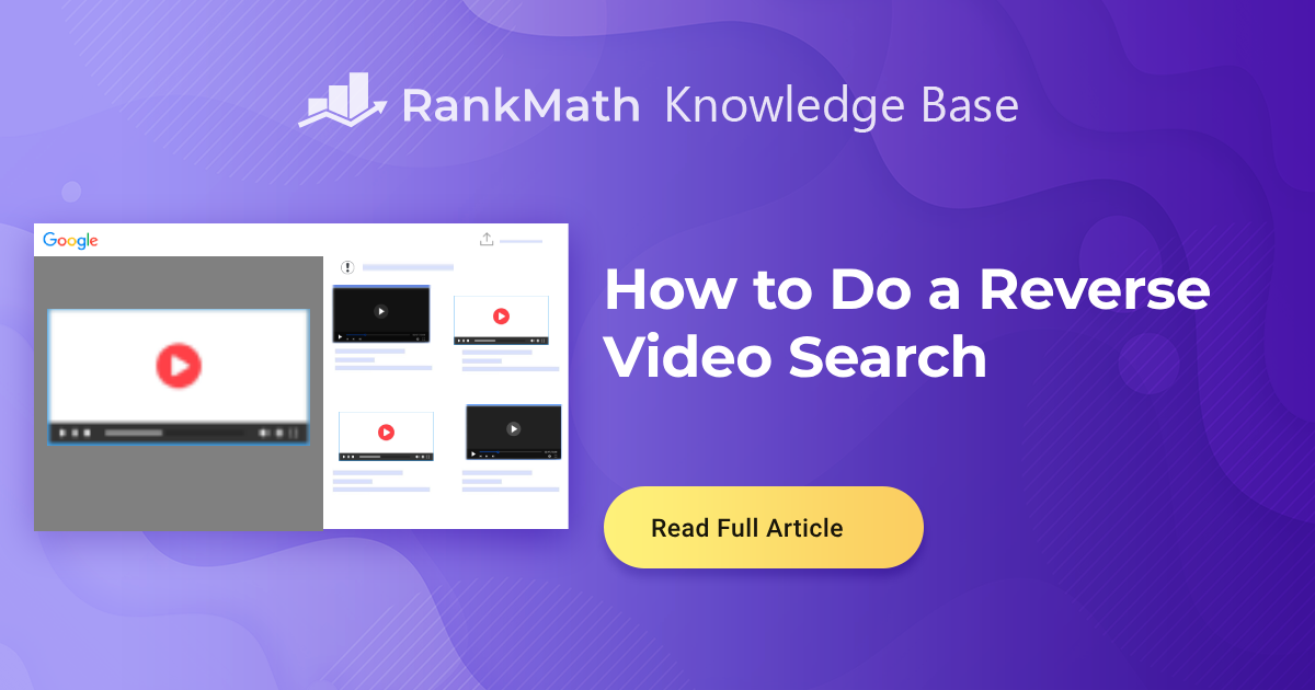 How to Do a Reverse Video Search » Rank Math
