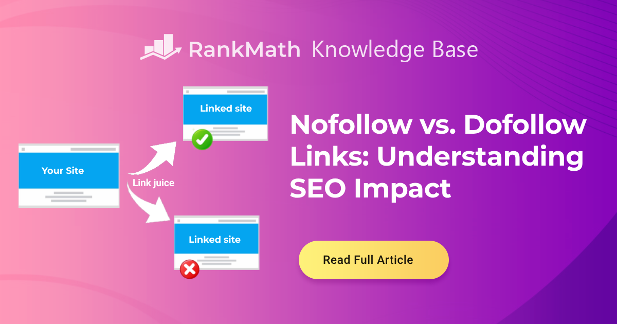 Nofollow vs. Dofollow Links: Understanding SEO Impact » Rank Math