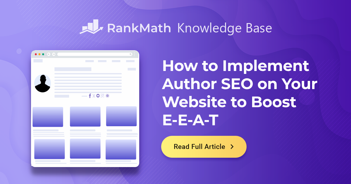How to Implement Author SEO to Boost E-E-A-T » Rank Math