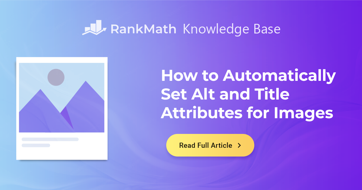 How to Automatically Set Alt and Title Attributes for Images