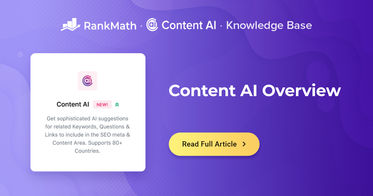 Content AI Overview » Rank Math