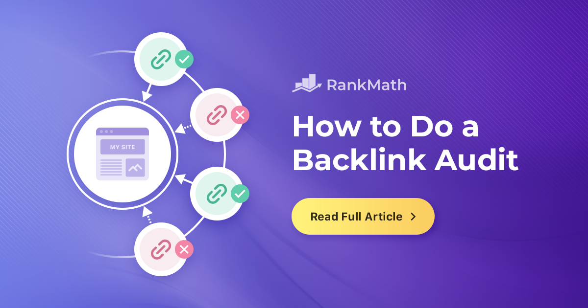 How to Do a Backlink Audit: A Beginner's Guide [6 Easy Steps] » Rank Math