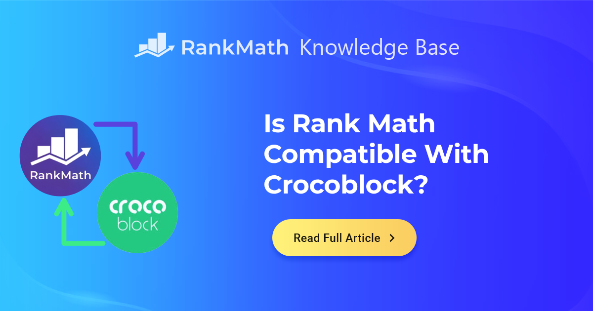 Is Rank Math Compatible With Crocoblock? » Rank Math