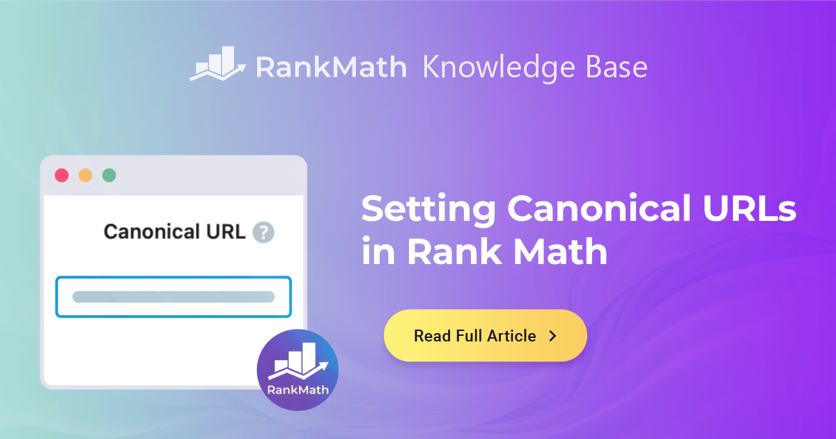 Setting Canonical URLs in Rank Math » Rank Math