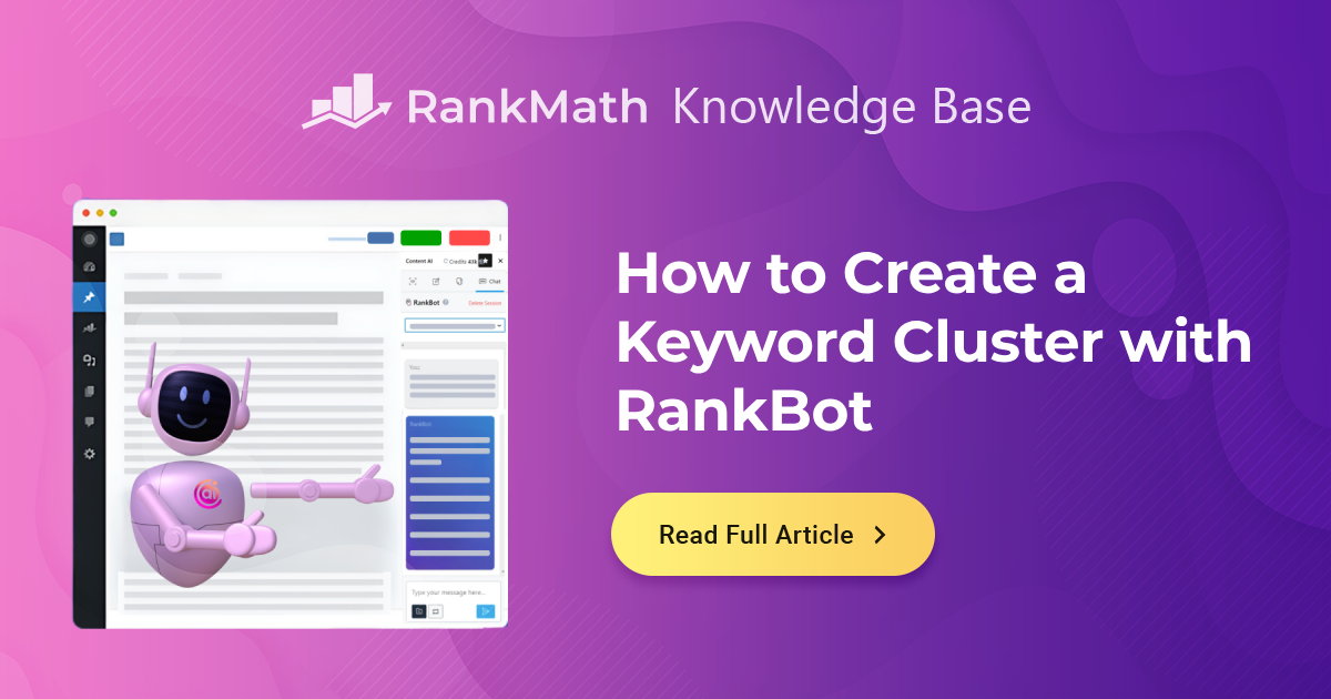 How to Create a Keyword Cluster with RankBot » Rank Math