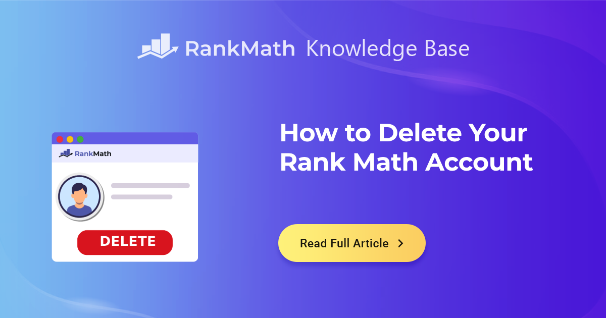 How to Delete Your Rank Math Account » Rank Math