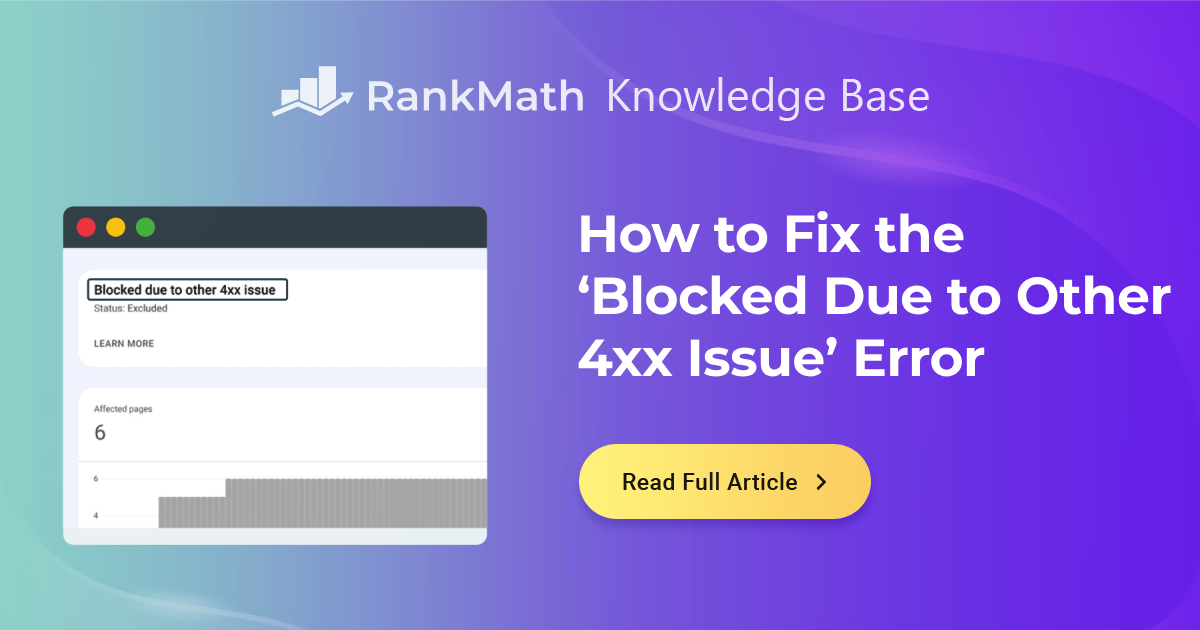 How to Fix the ‘Blocked Due to Other 4xx Issue’ Error » Rank Math