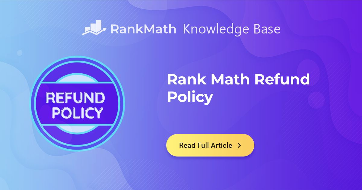 Rank Math Refund Policy » Rank Math