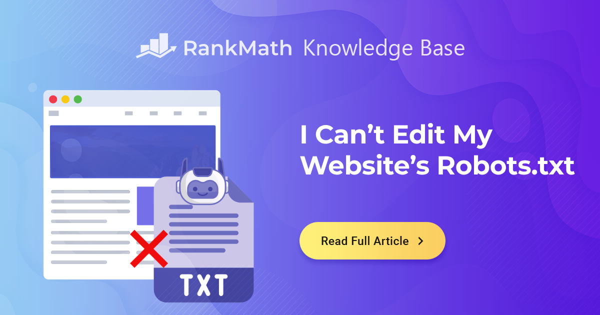 I Can't Edit My Website's Robots.txt » Rank Math