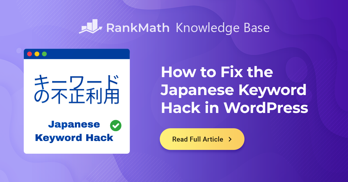 How to Fix the Japanese Keyword Hack in WordPress » Rank Math