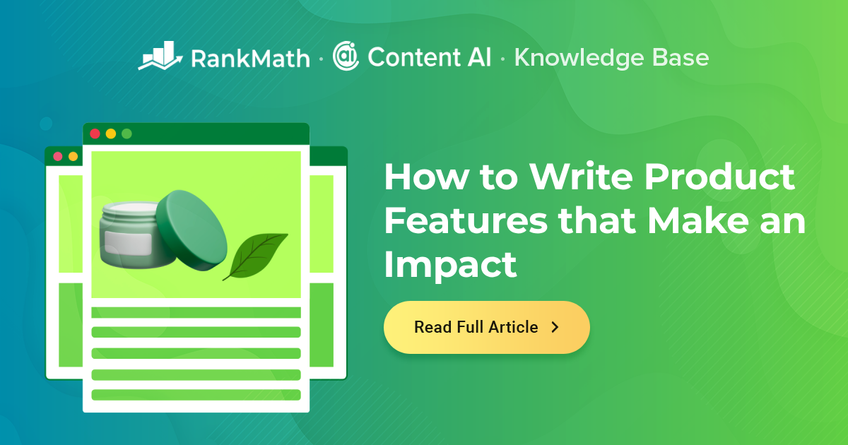 How to Write Product Features that Make an Impact » Rank Math