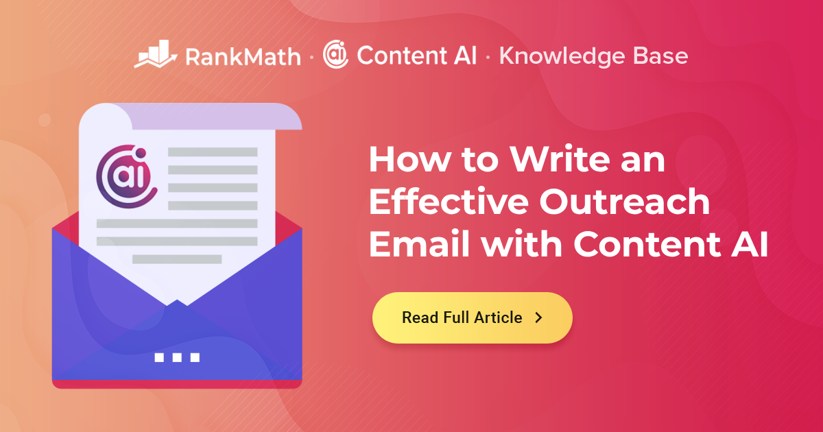 How to Write an Effective Outreach Email with Content AI » Rank Math