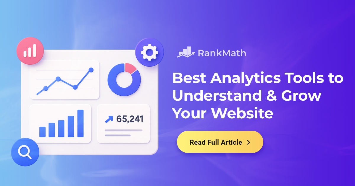 10 Best Analytics Tools to Understand & Grow Your Website in 2025 ...