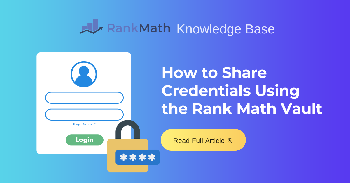 How to Share Credentials Using the Rank Math Vault » Rank Math